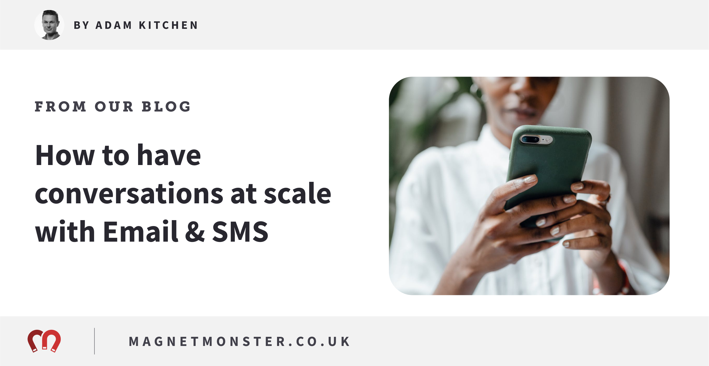 Conversational Email and SMS | Magnet Monster